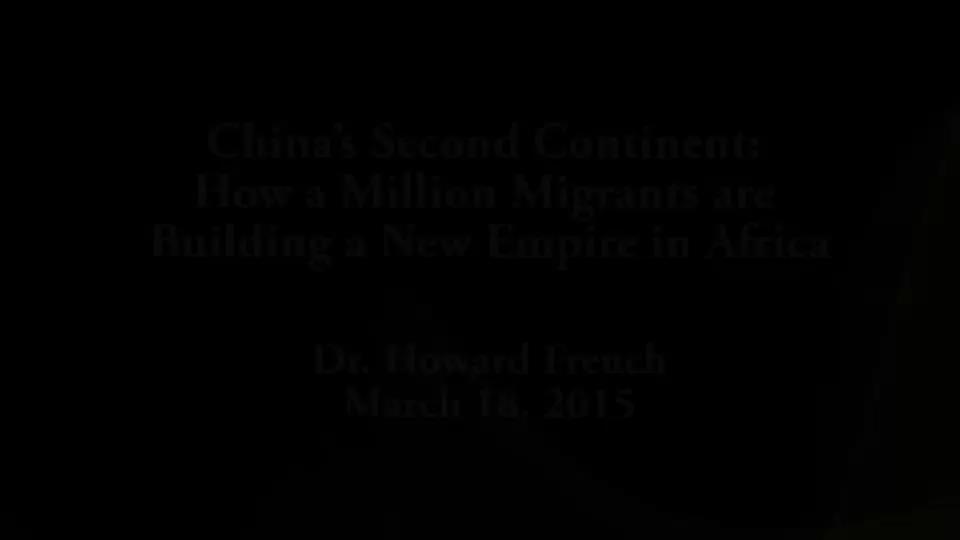 China’s Second Continent: How a Million Migrants are Building a New ...